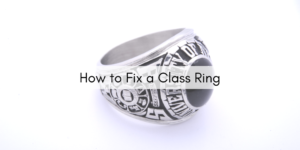 Everything You Need To Know About Class Ring Resizing and Repair